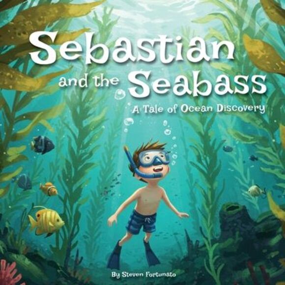 Steven Fortunato | Other | Sebastian And The Seabass A Tale Of Ocean ...